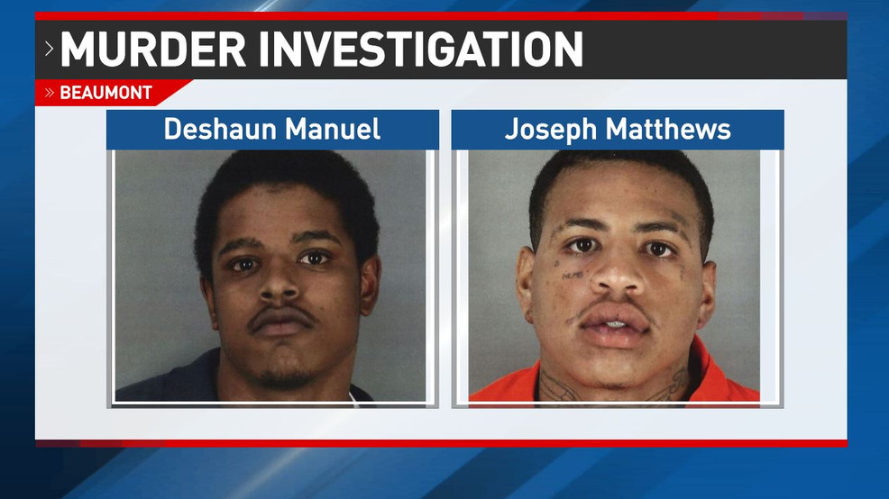 One of two Beaumont murder suspects in custody | KFDM
